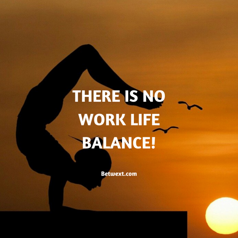 The Biggest Joke of all time - Work Life Balance... - Betwext - Text ...